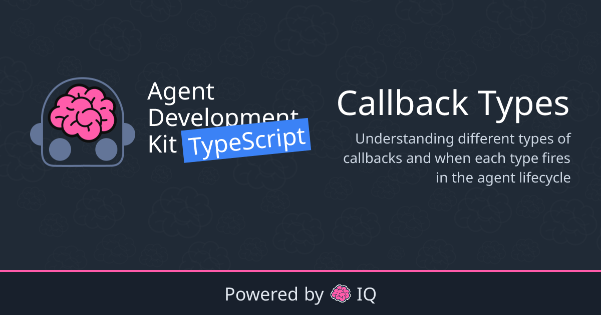 Callback Types | ADK-TS